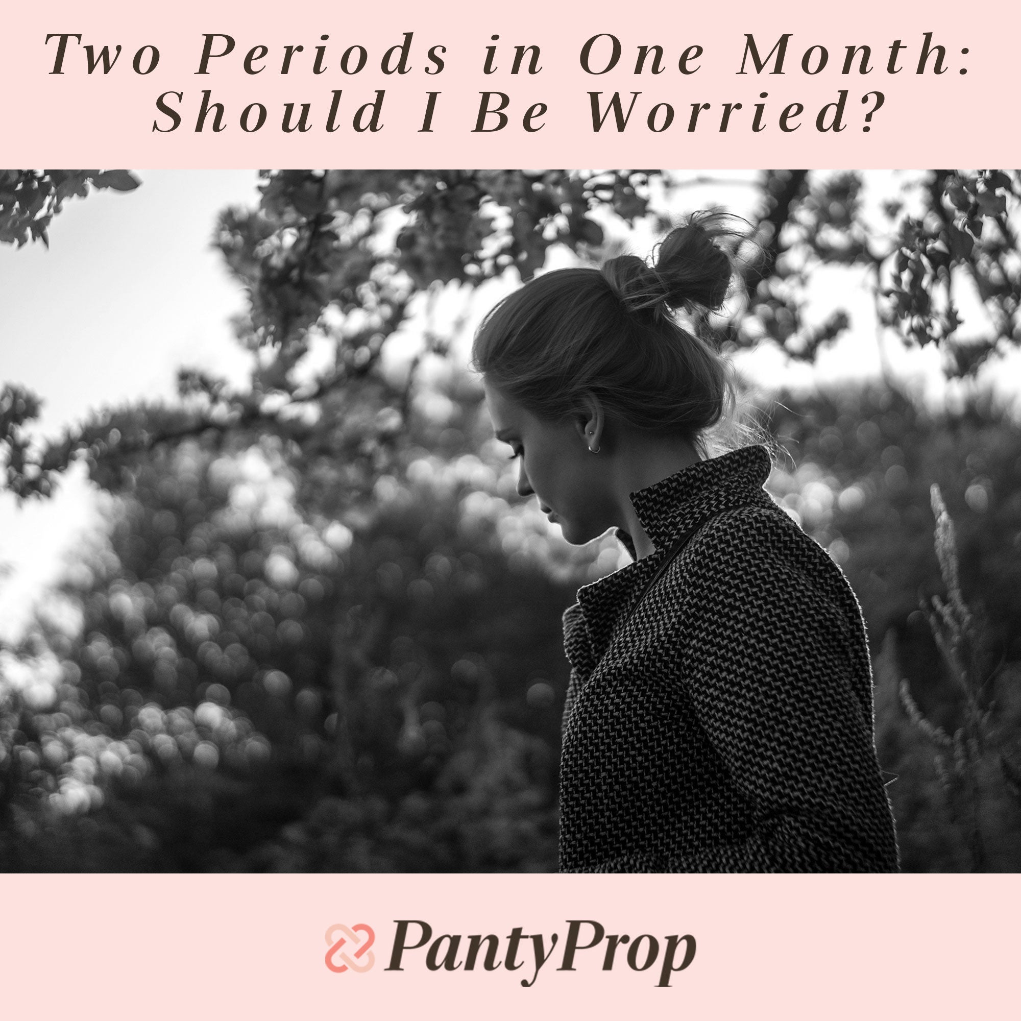 Two Periods in One Month: Should I Be Worried? | Ruby Love