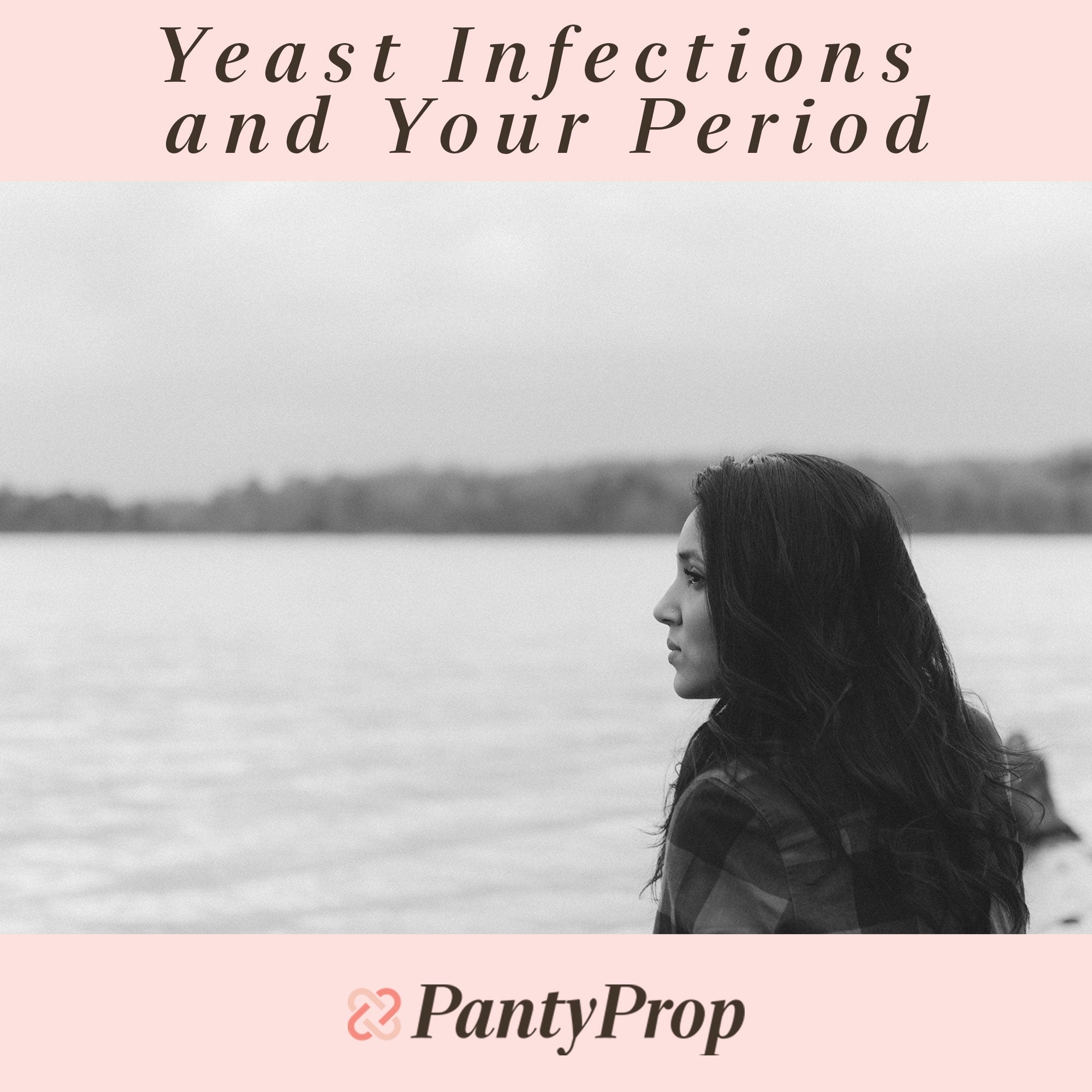 Yeast Infections and Your Period | Ruby Love